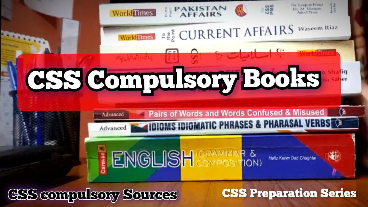 Best Books for CSS Compulsory Subjects | Books & Sources - YouTube