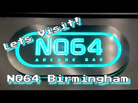 Lets Visit! NQ64 Birmingham Arcade Bar - YouTube