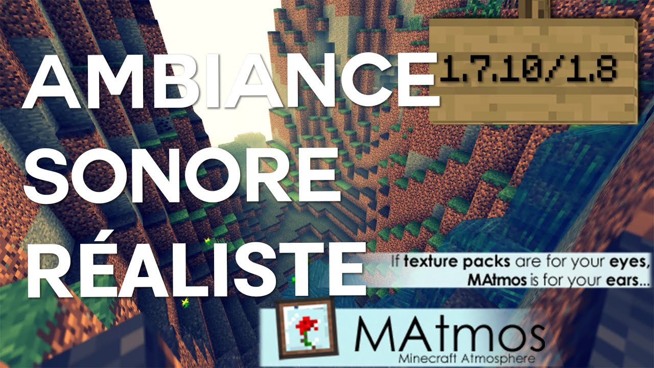 Donner une Ambiance Sonore Réaliste à Minecraft (MAtmos) - YouTube