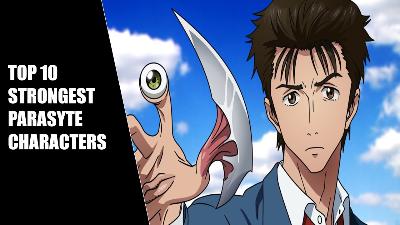Top 10 Strongest Parasyte Characters - YouTube