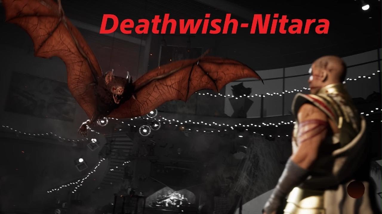 Deathwish-Nitara The Vampire 🦇 Bats for now. @DeathWish_Bi-han - YouTube