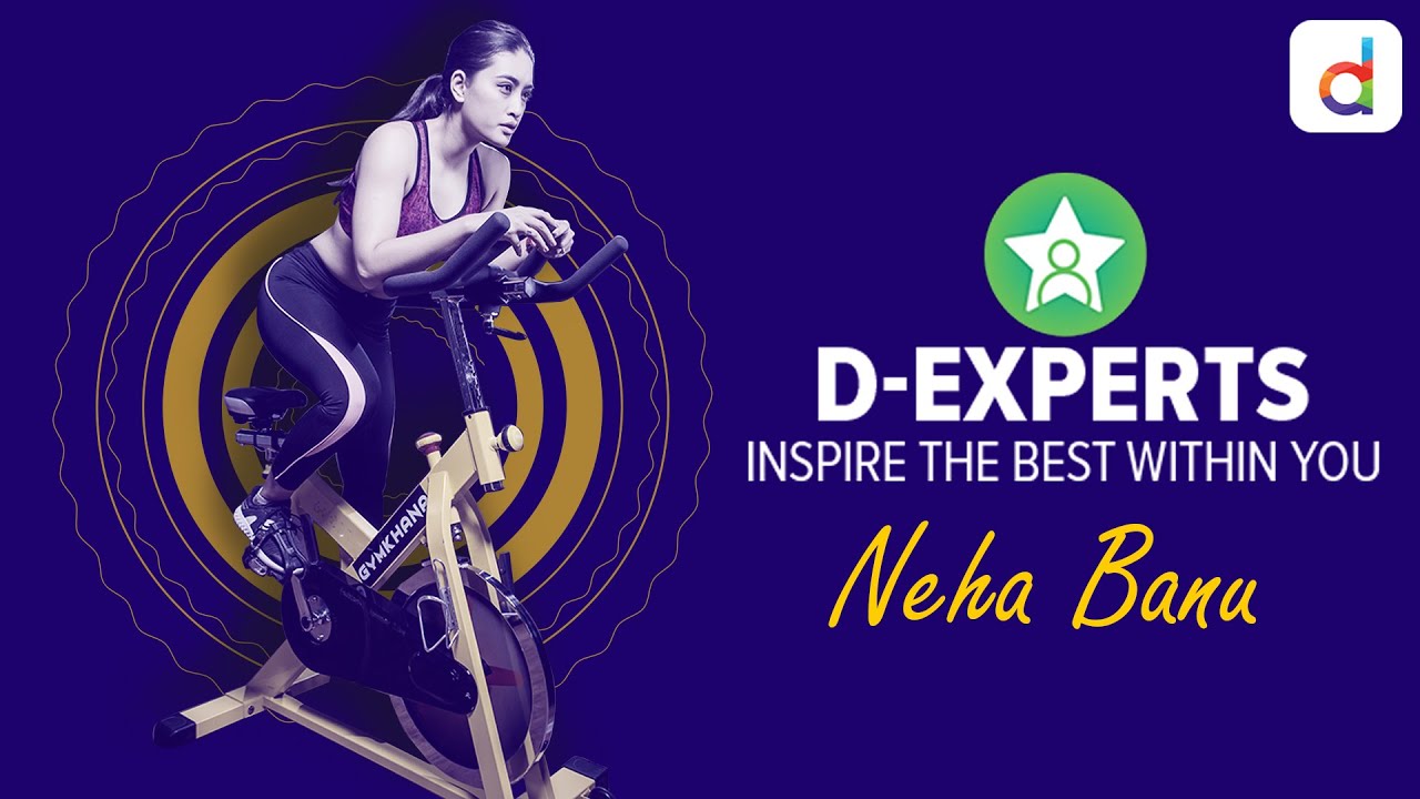 D-Experts | Fitness | Episode 2| Neha Banu - YouTube
