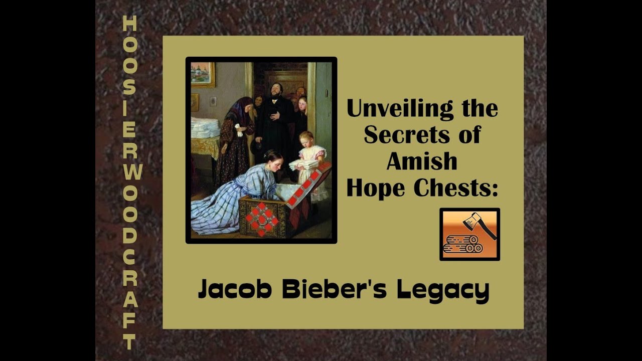 Unveiling Secrets of Amish Hope Chests: Jacob Bieber Legacy - YouTube