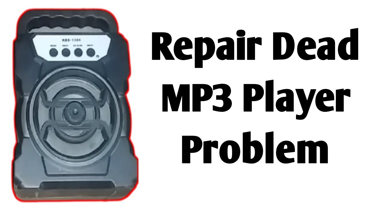 How to repair MP3 dead problem solve mp3 no audio repairing at home ...