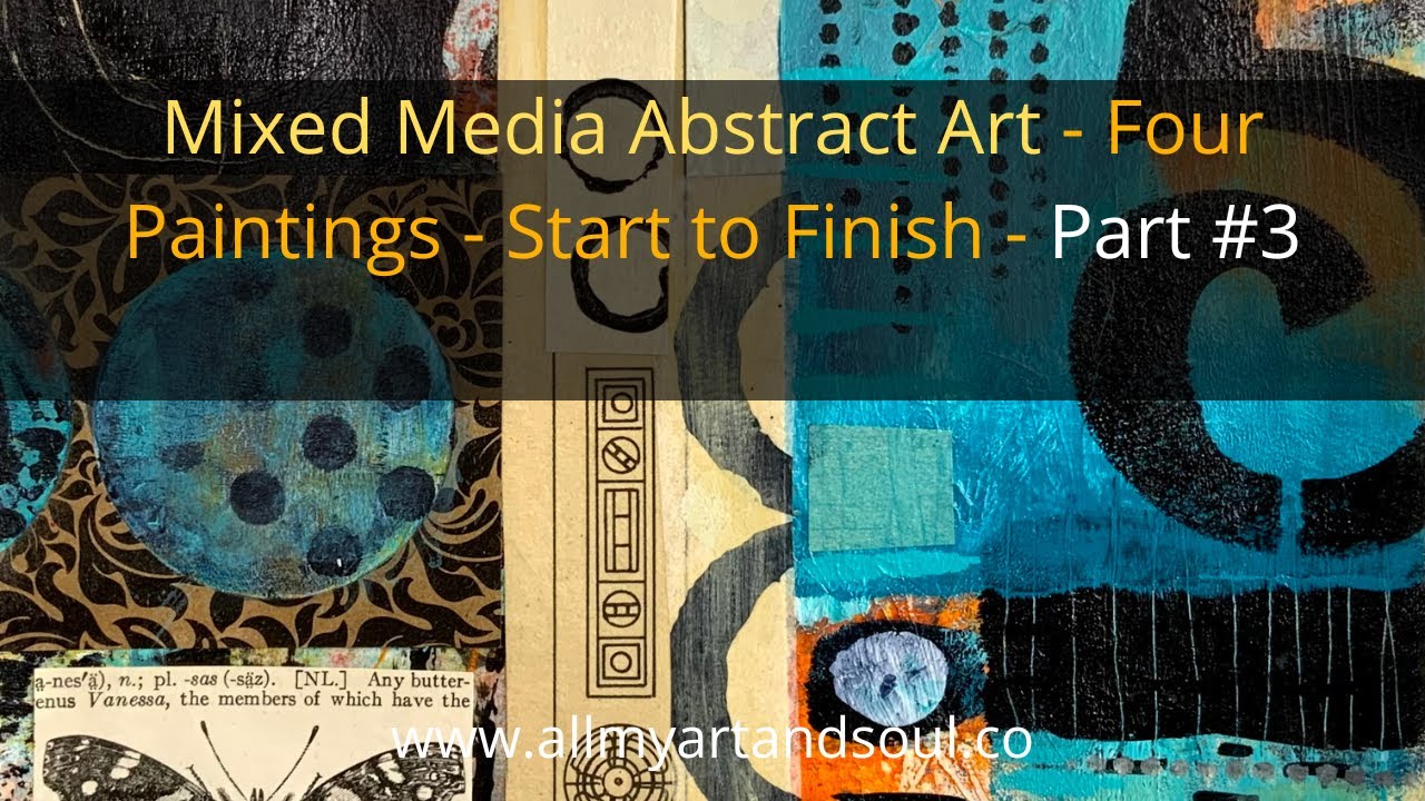Mixed Media Abstract Art - Abstract Painting Techniques - Four ...