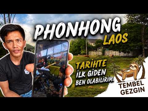 5 Gün de Kalınır mı Ya! Phonhong, Laos