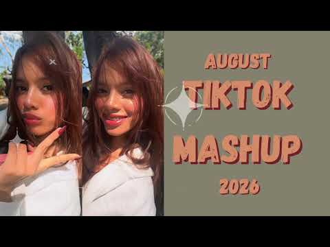 VIRAL NEW TIKTOK MASHUP AUGUST 2026 PHILIPPINES