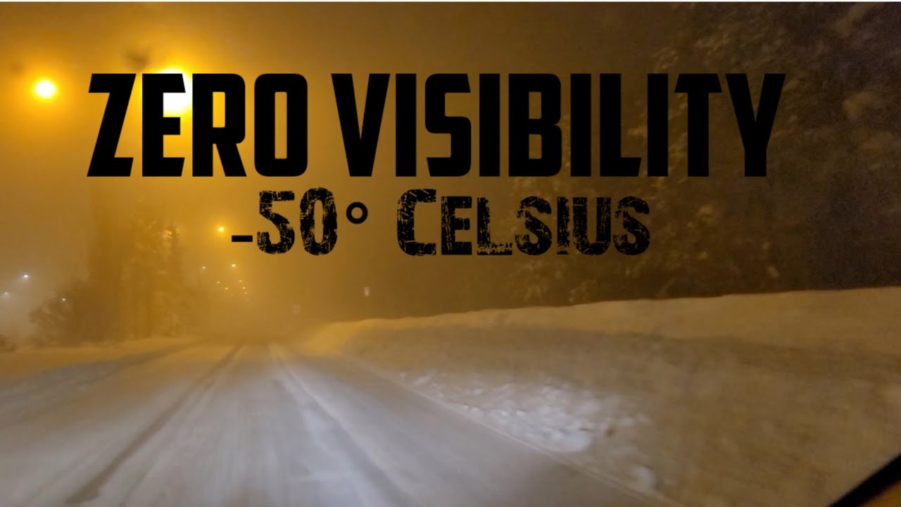 #YUKON| EXTREME COLD| DRIVING@ ZERO VISIBILITY - YouTube