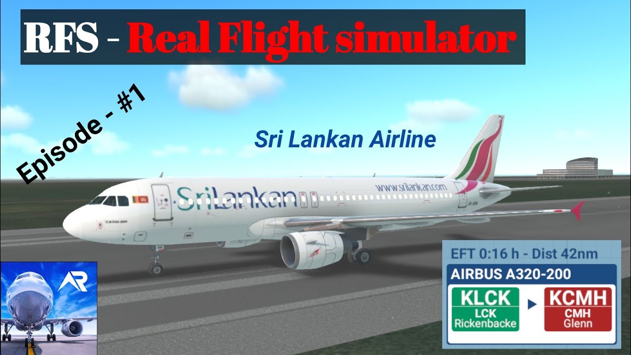 RFS - REAL FLIGHT SIMULATOR || RFS Gameplay || Episode - #1 || AIRBUS ...