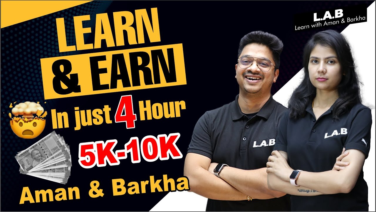 Learn & Earn At LAB with Aman & Barkha🤩🤩 ️‍🔥 ️‍🔥 || पढ़ाई करते हुए पैसे कमाने के 5 ज़बरदस्त ...