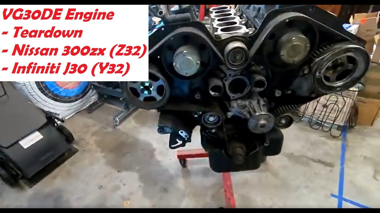 VG30DE Engine Teardown - Nissan 300ZX / Infiniti J30 / Z32 / Y32 - Part ...
