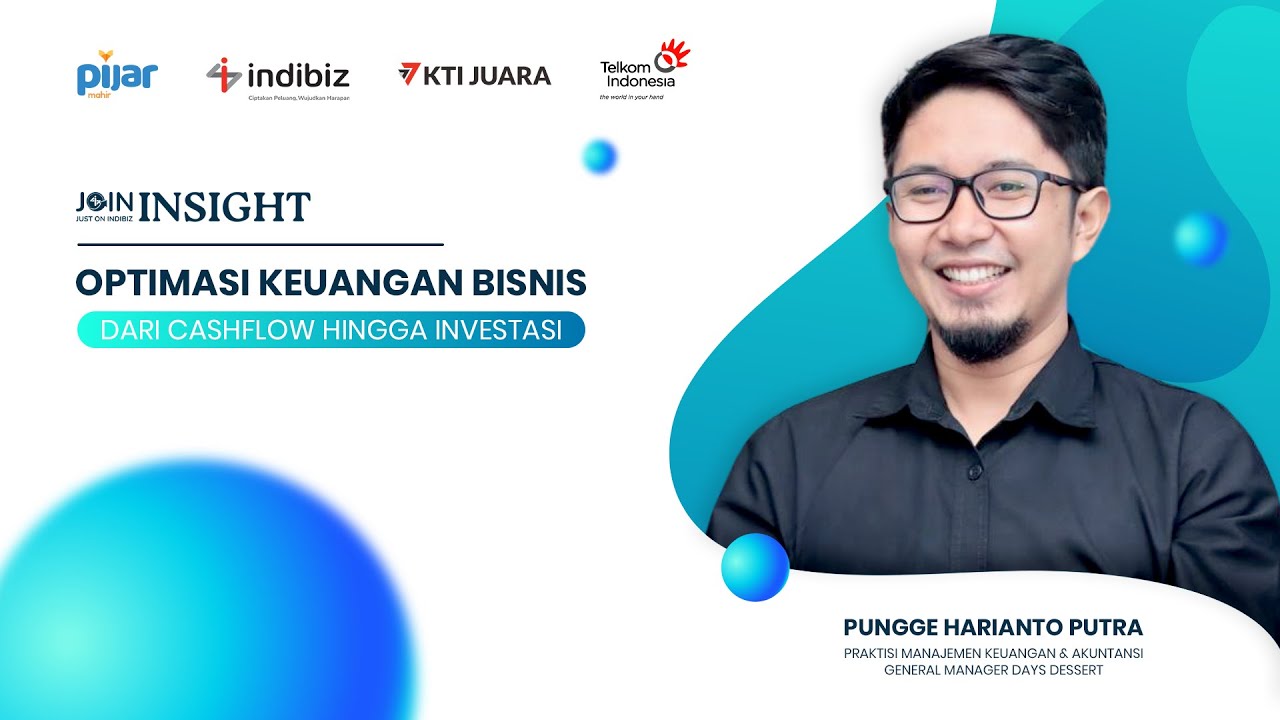 Join on Indibiz Insight - Optimasi Keuangan Bisnis - Dari Cashflow ...