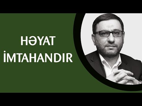 Hacı Şahin - Həyat İmtahandır
