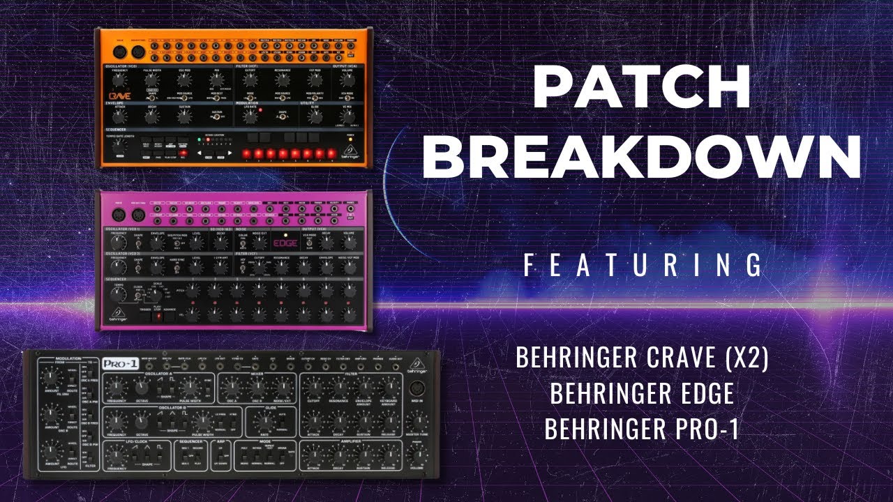 Patch Walkthrough - Creative Patching for Live Jam with Behringer Crave, Edge, & Pro-1 - YouTube