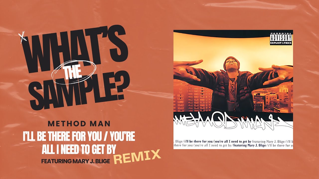Method Man - I’ll Be There For You/You’re All I Need To Get By (What's ...