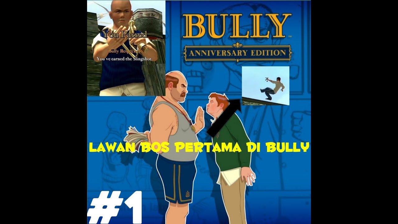 Lawan bos pertama di game Bully.#1 - YouTube