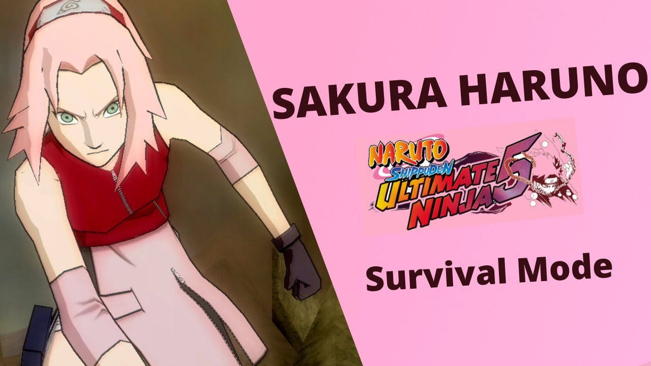 Naruto Shippuden Ultimate Ninja 5 | SURVIVAL MODE | Sakura - YouTube