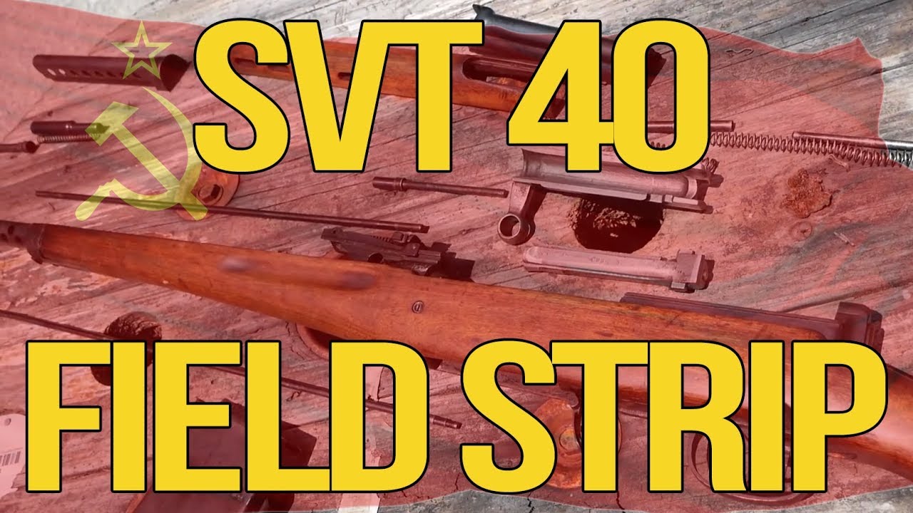 SVT 40 Tokarev Field Strip - YouTube