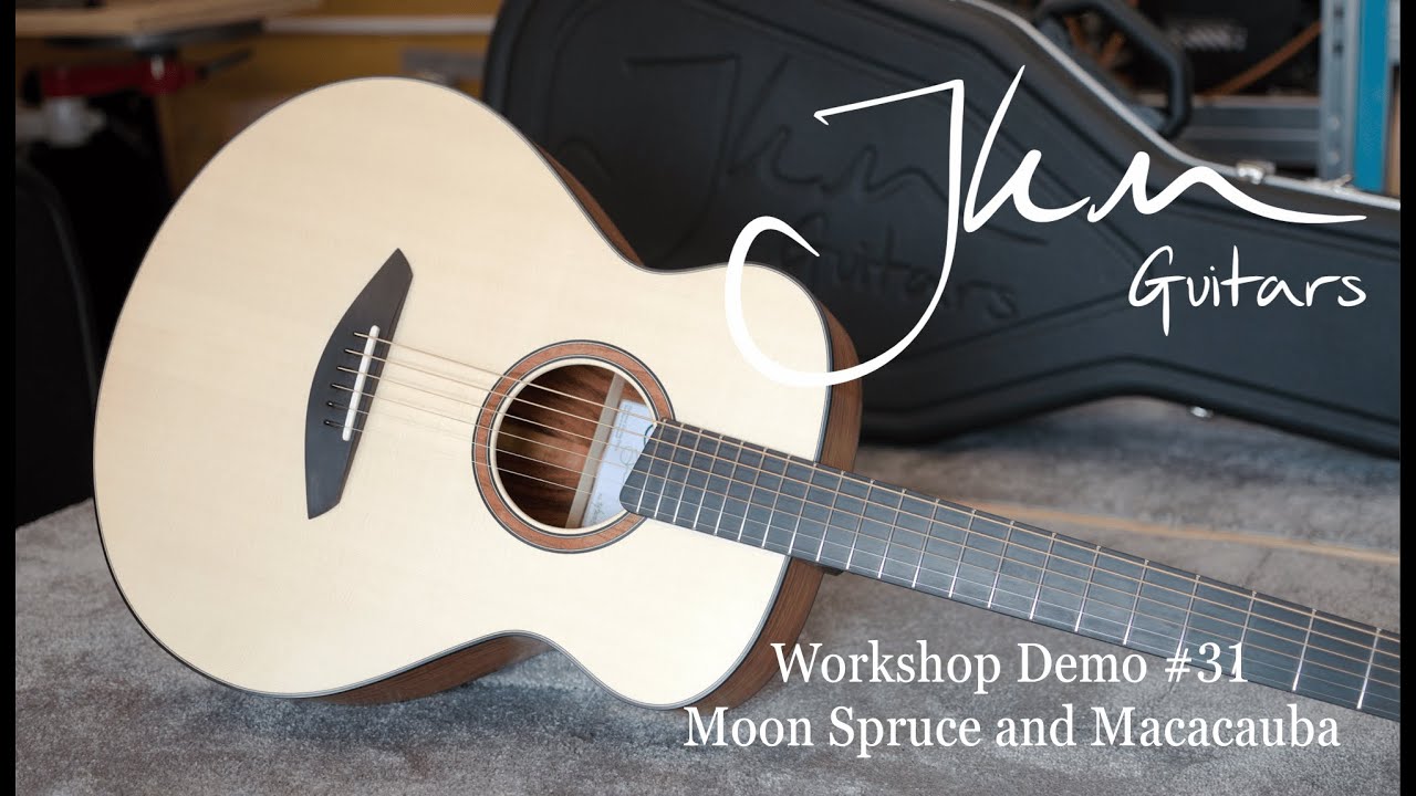 Workshop Demo #31 Moon Spruce and Macacauba JKM Guitars Empire Series 485 - YouTube