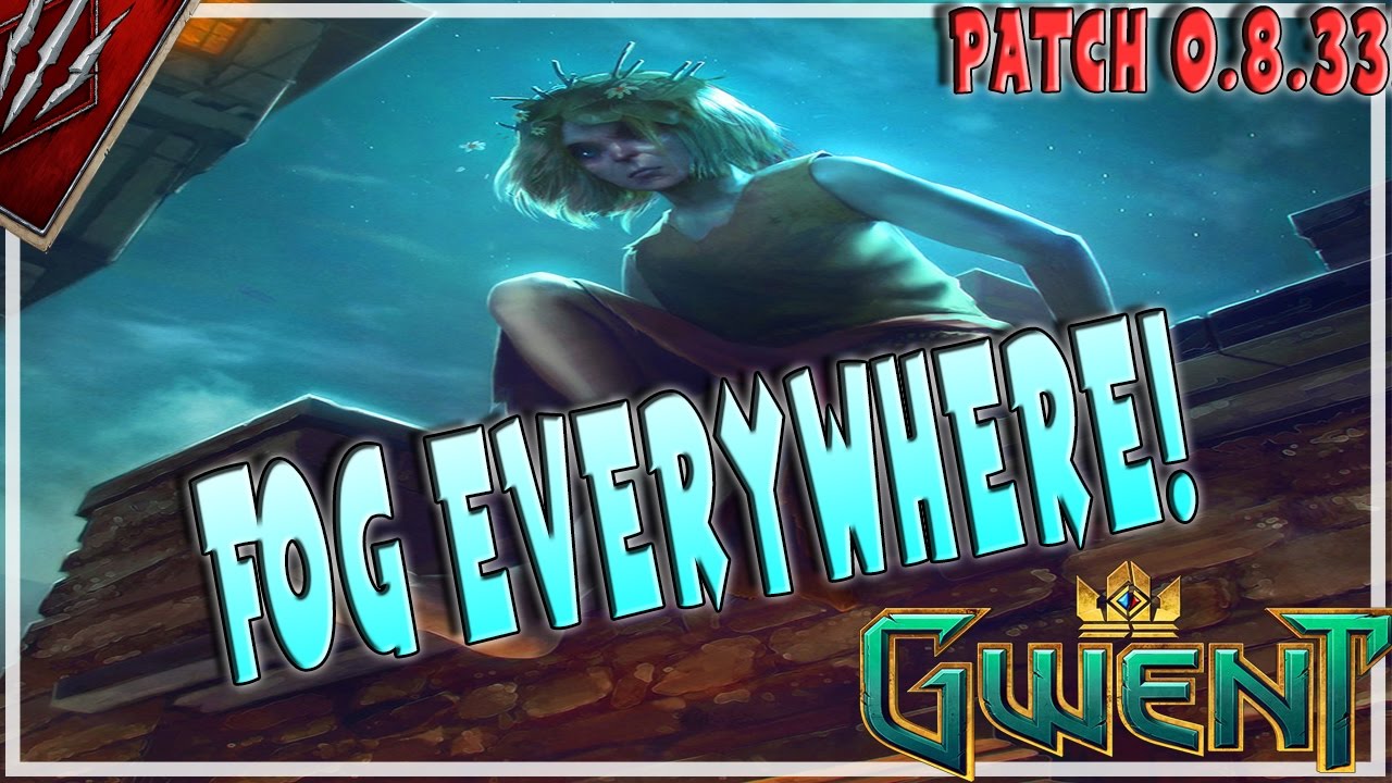 GWENT | FOG IS EVERYWHERE! | FOGLET MONSTERS DECK w. Ge'Els | Gameplay ...