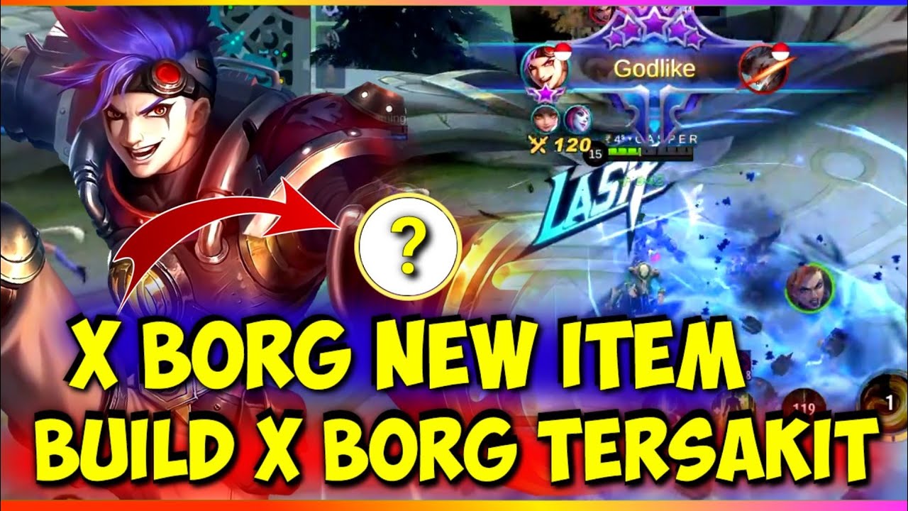 X BORG DIBUFF ! ITEM X BORG TERSAKIT 2021 - BUILD X BORG TERSAKIT ...