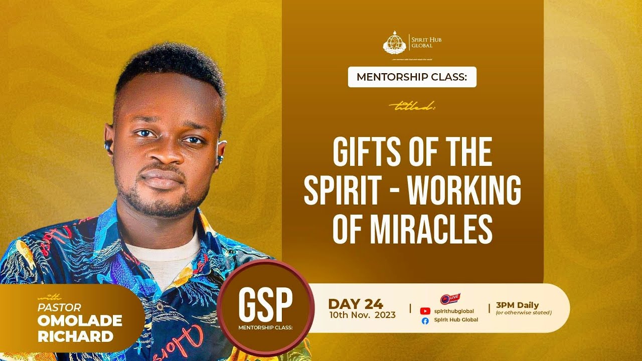 Gifts of the Spirit - WORKING OF MIRACLES (G.S.P DAY 24) - YouTube