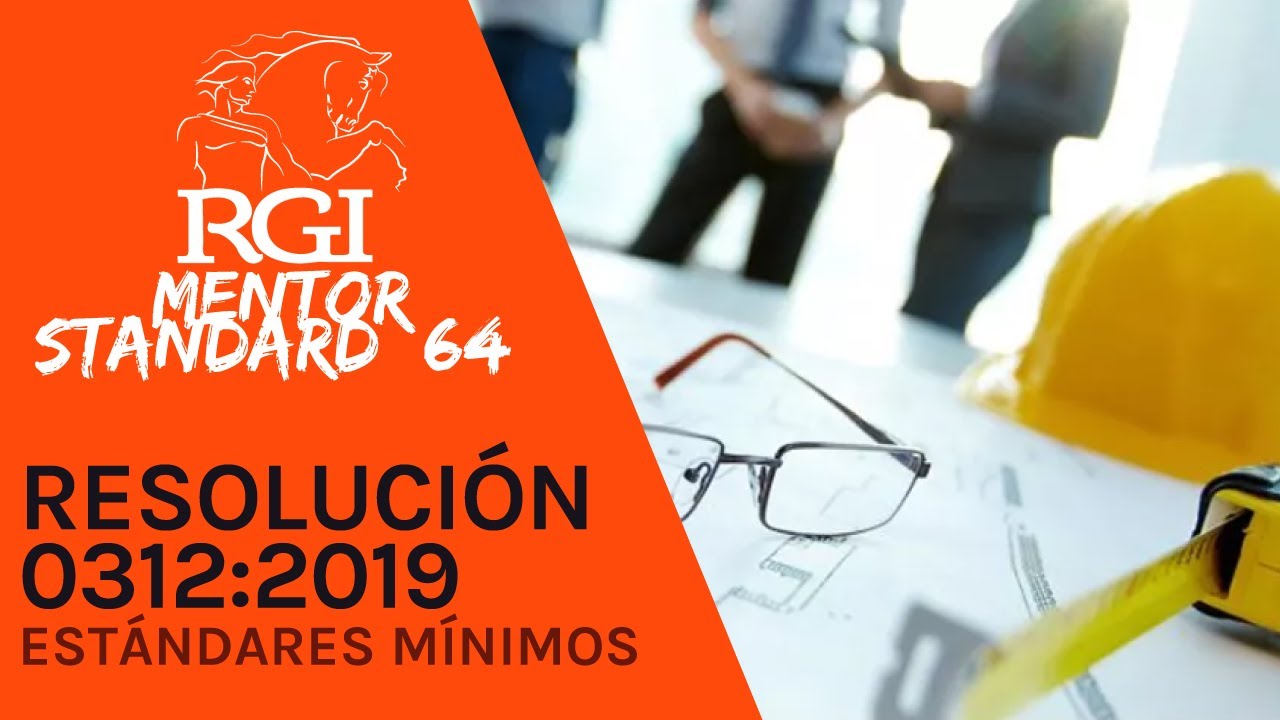 Estándares Mínimos en SST Resolución 0312 de 2019 - YouTube