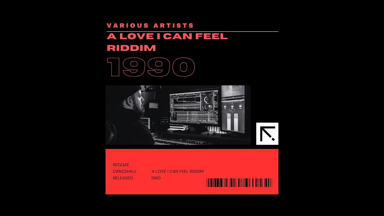 Various - A Love I Can Feel Riddim 1990 - YouTube