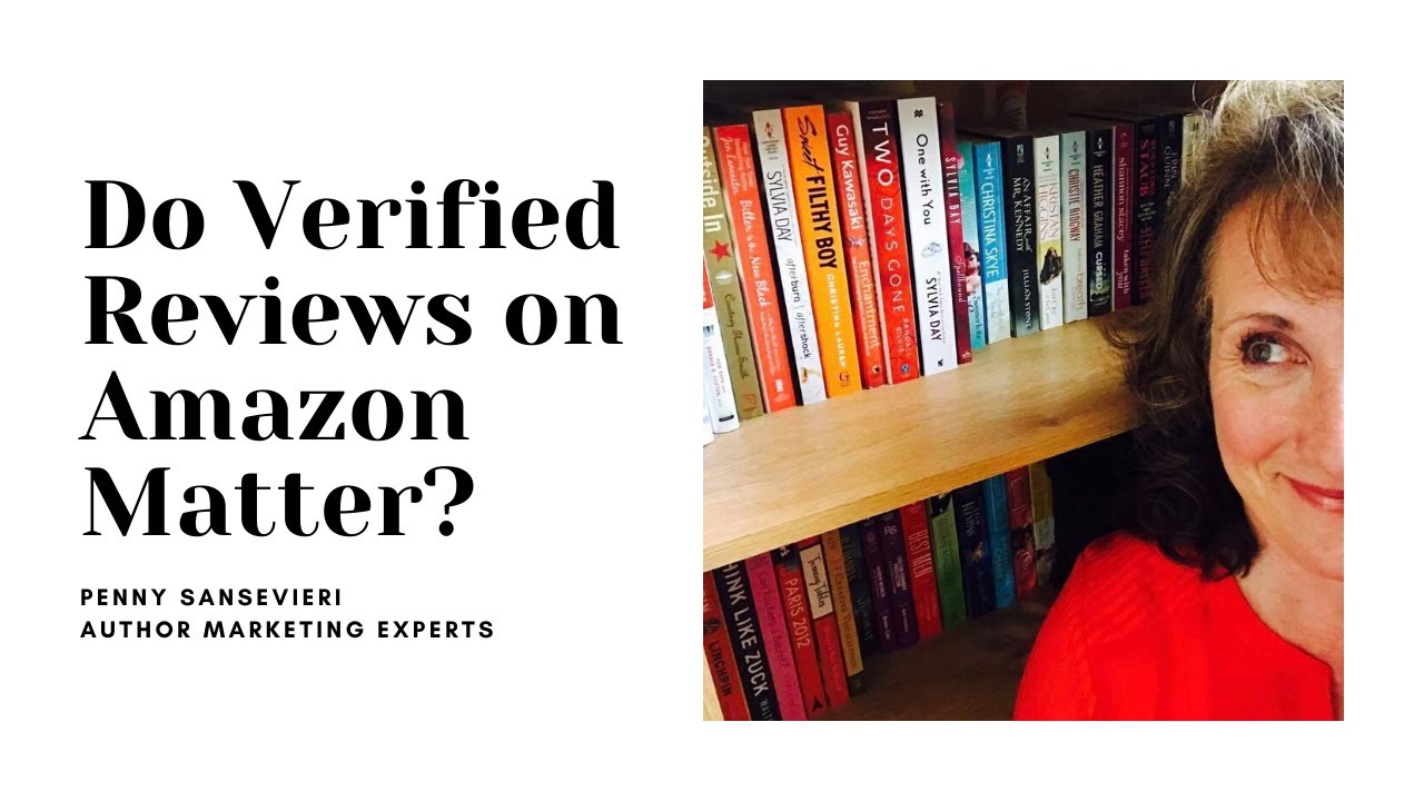 Do Verified Reviews on Amazon Matter? Part 2 in How to Market a Book ...