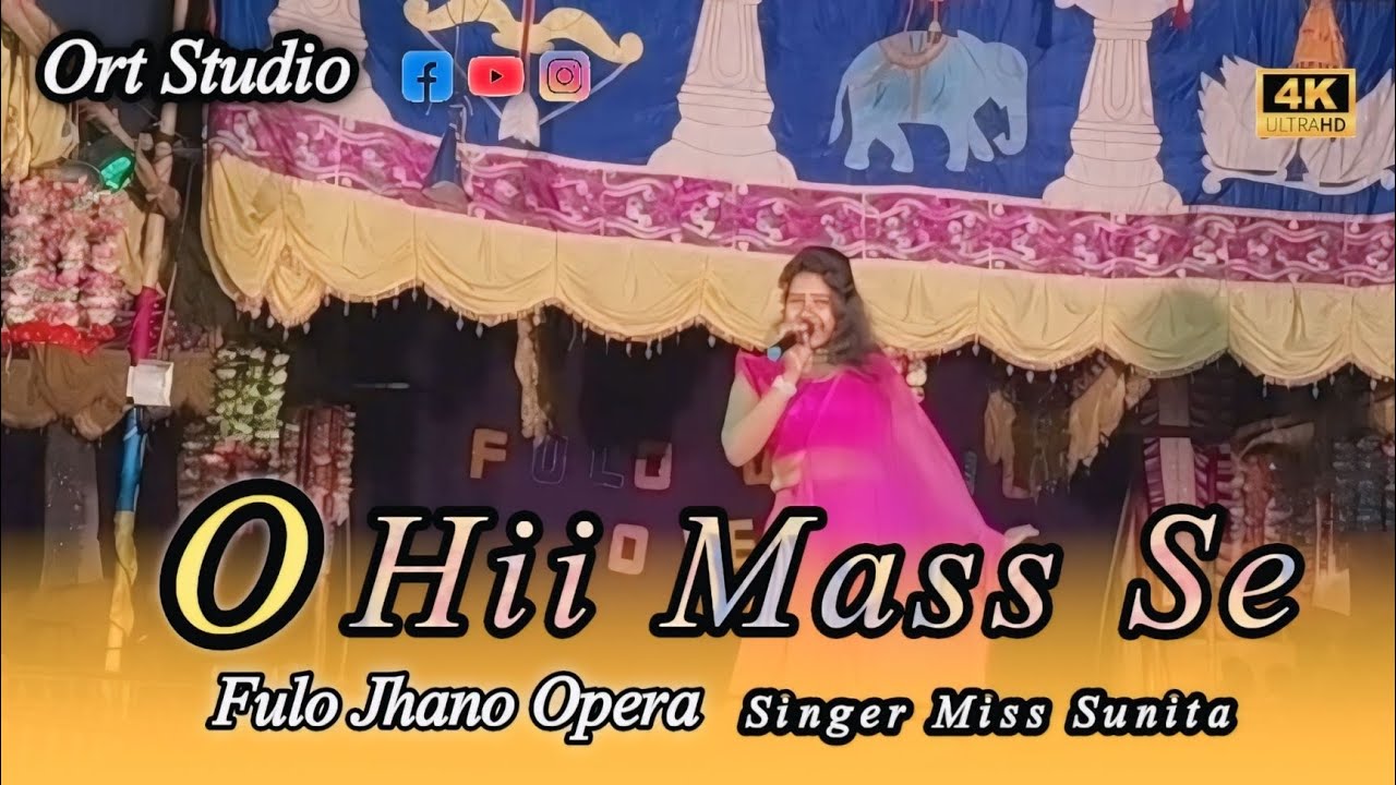 O Hii Mass Se // Fulo Jhano Opera New Santali Video Miss Sunita 2024 ...