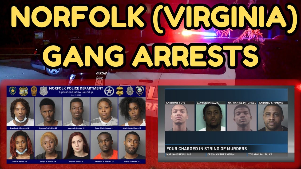 Norfolk Virginia Gang Arrests: Rolling 20s Bloods, 93 Bloods, Spazz ...
