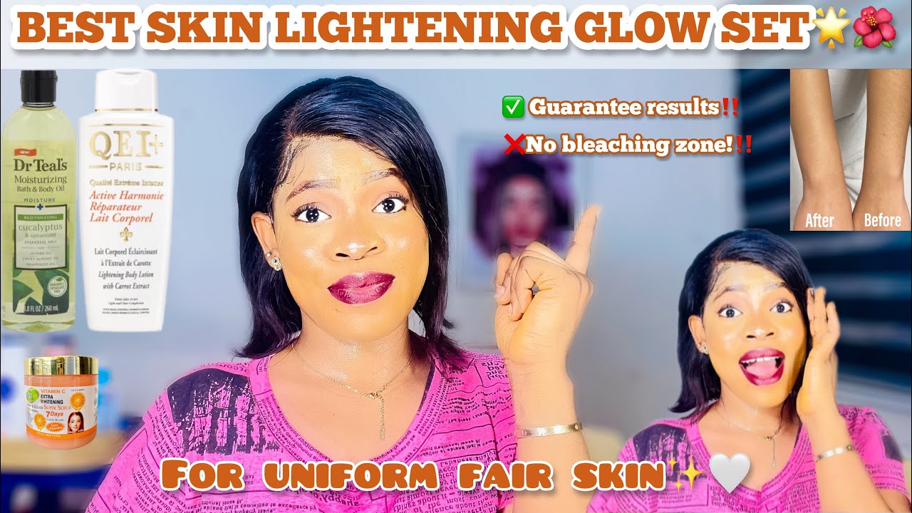 BEST SKIN LIGHTENING GLOW SET FOR FAIR SKIN |Extensive Skin Lightening ...