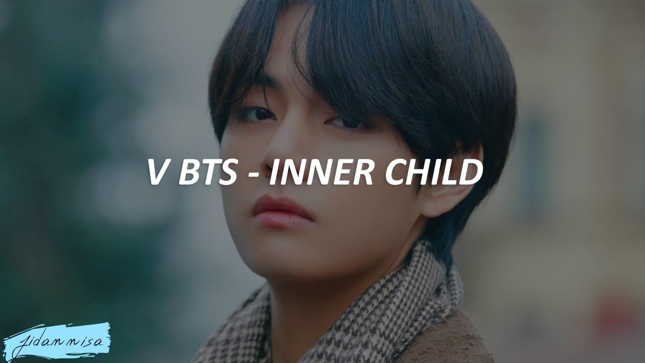 V BTS (뷔 방탄소년단) - 'INNER CHILD' (Easy Lyrics) - YouTube