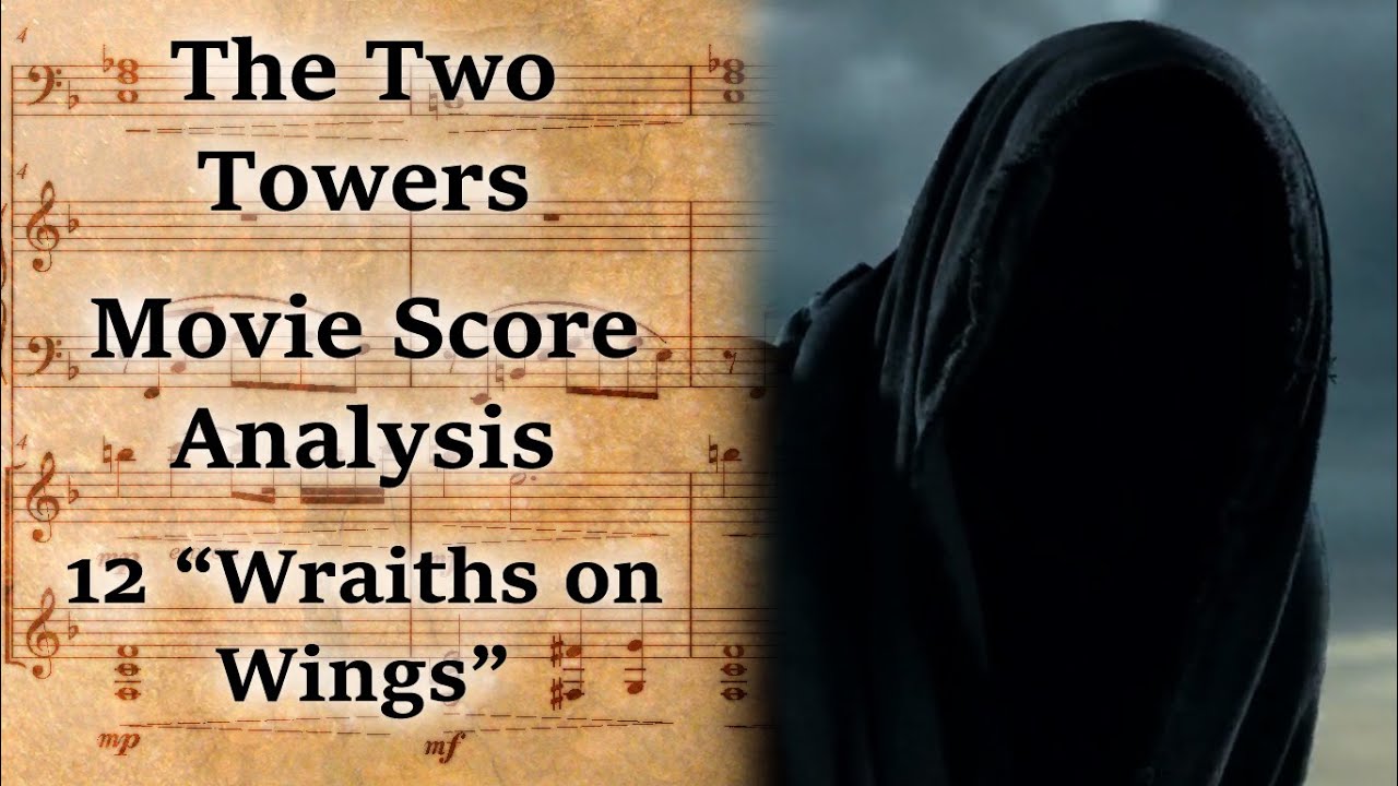2.12 "Wraiths on Wings" | LotR Score Analysis - YouTube