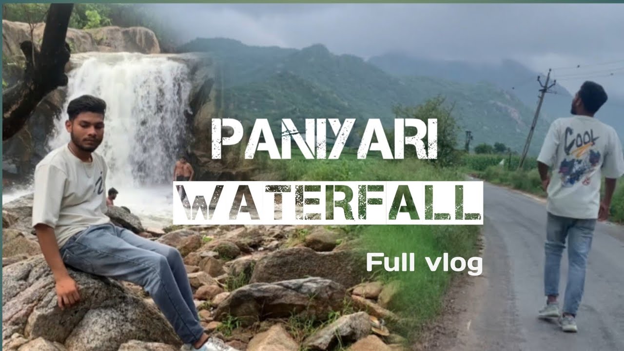 PANIYARI WATERFALL || पाणीयारी वोटरफोल || FULL NATURE VLOG || explore ...