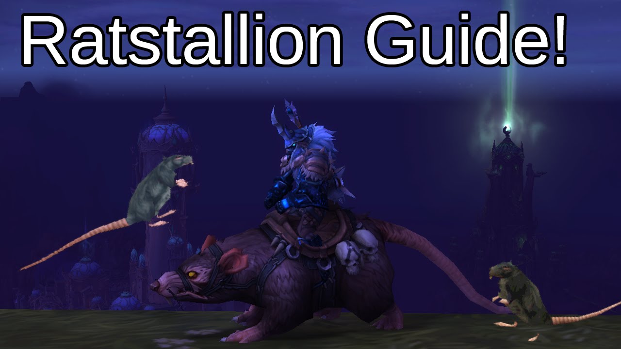 World Of Warcraft Legion - Ratstallion Farming Guide! - YouTube