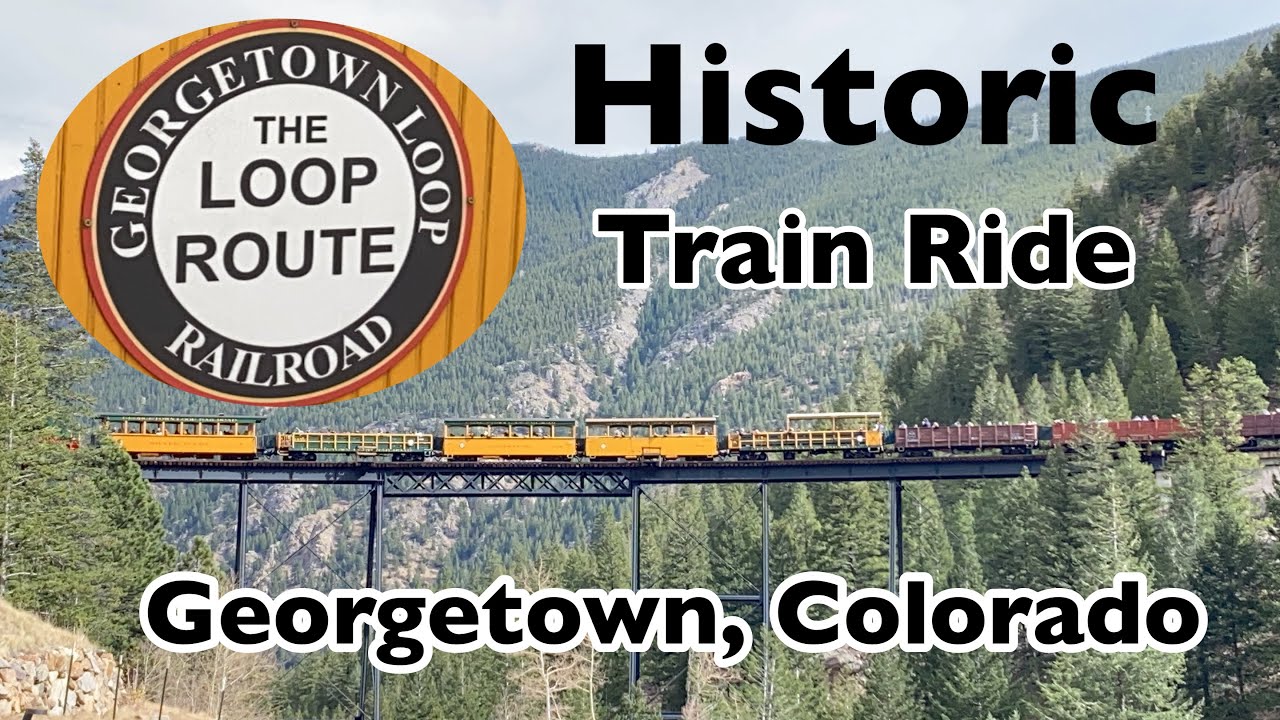GEORGETOWN, COLORADO | HISTORIC RAILROAD TRAIN RIDE from Devil’s Gate ...