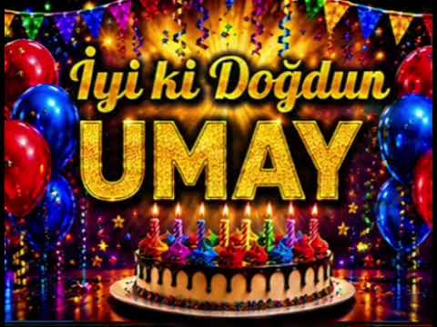 🎉 İyi Ki Doğdun Umay | Doğum Günü Kutlama Videosu 🎂💖