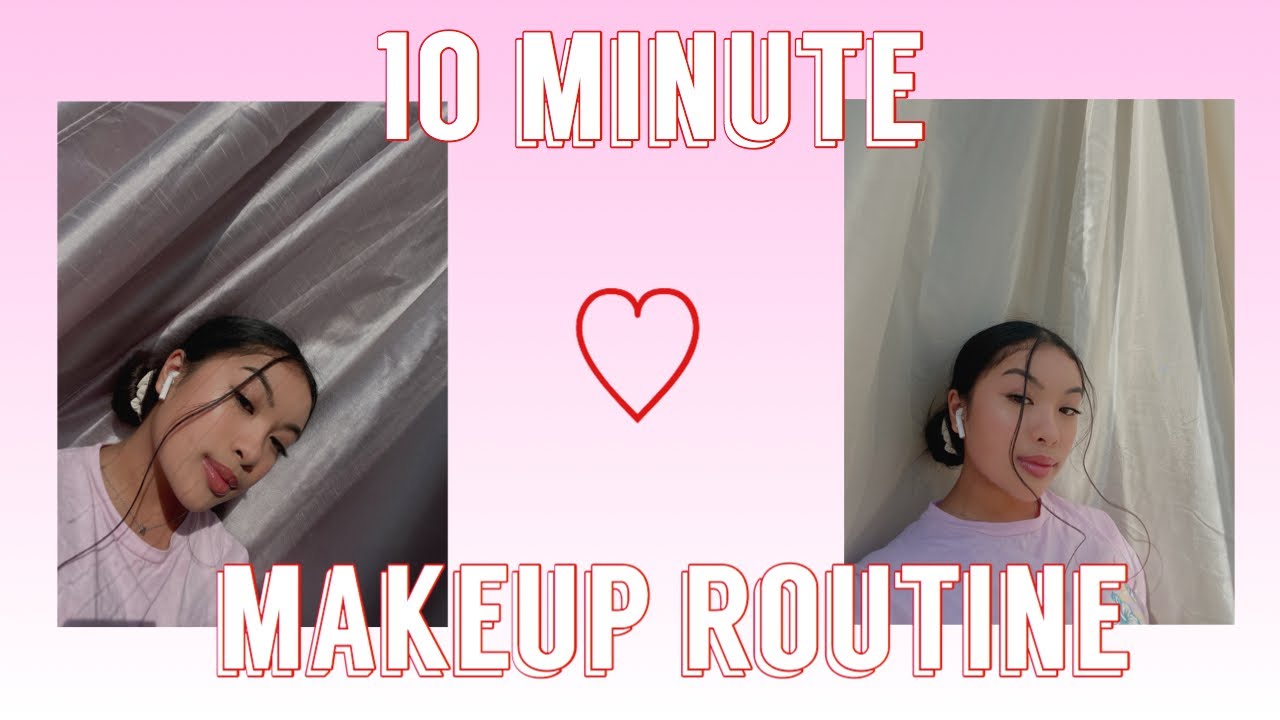 10 Minute Makeup Routine :) - YouTube
