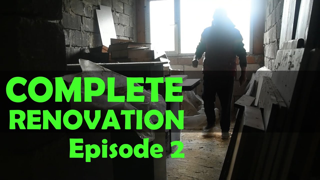 Old house to new house full renovation from scratch - Episode 2 (EN ...
