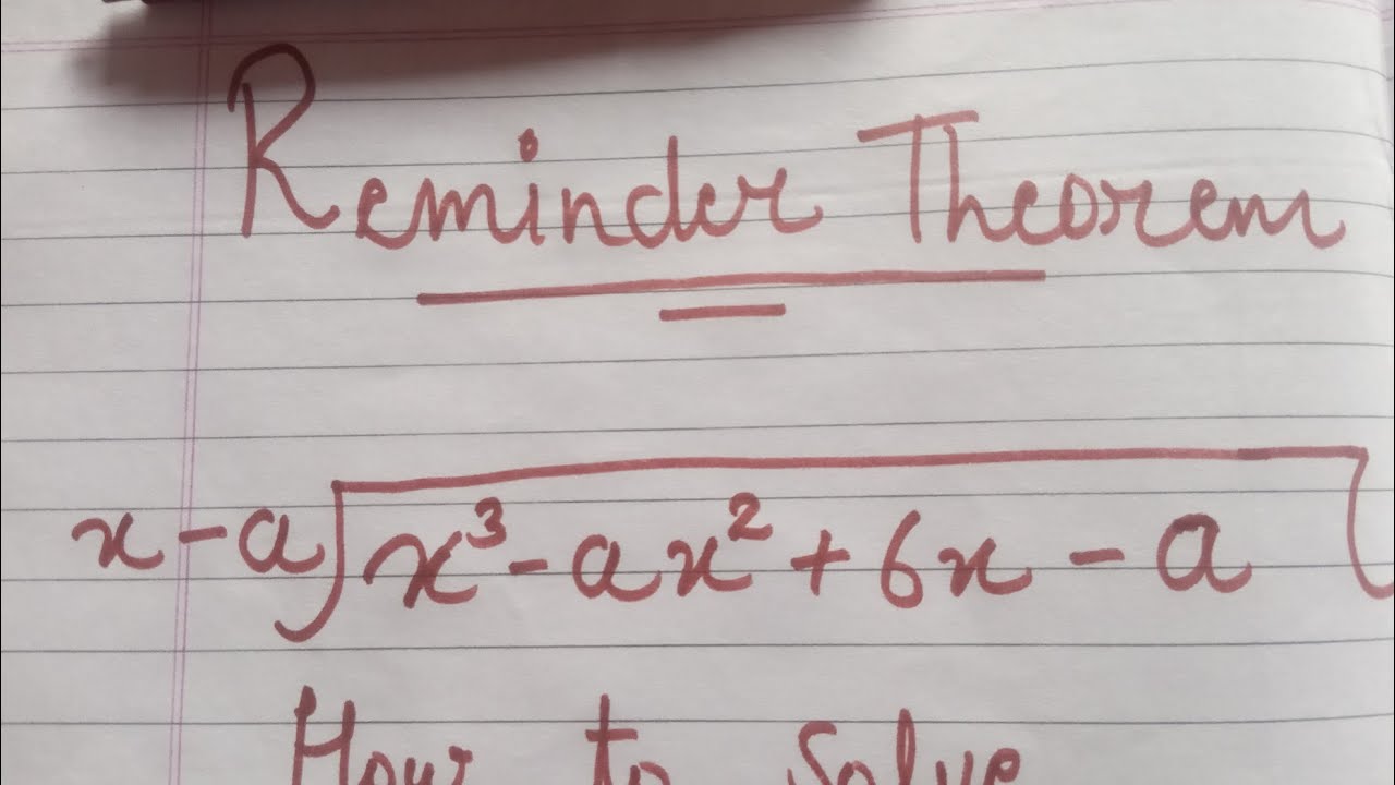 Class 9th Maths ! Reminder Theorom ??? Solution and Clear all doubt ...