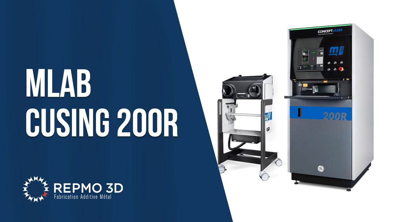 MLAB 200R - EFFICACITÉ DE L'IMPRESSION 3D LASER MÉTAL POUR DES PIÈCES ...