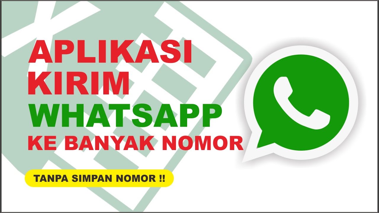 APLIKASI KIRIM PESAN WHATSAPP KE BANYAK NOMOR TANPA SIMPAN NOMOR - YouTube