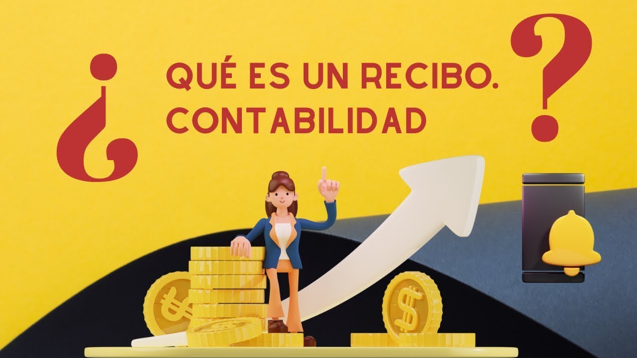Qué es un Recibo en Contabilidad - YouTube