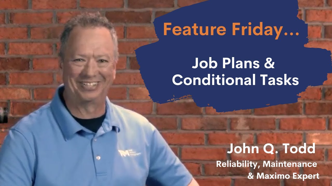 Job Plans and Conditional Task | IBM Maximo & MAS - Feature Friday ...
