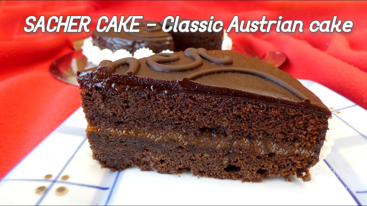 DELICIOUS SACHER CAKE - The classic Austrian cake - DIVNA SACHER TORTA ...