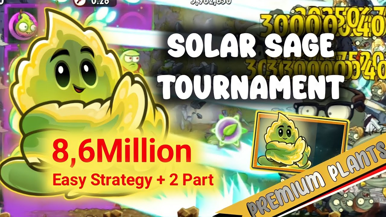 SOLAR SAGE TOURNAMENT (8,6Million) GAMEPLAY - PREMIUM PLANTS‼️PLANTS VS ...
