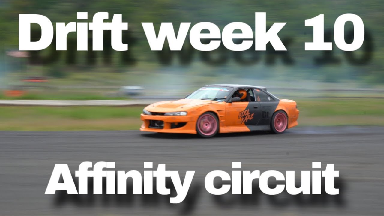 Drift week 10: Affinity Circuit - YouTube