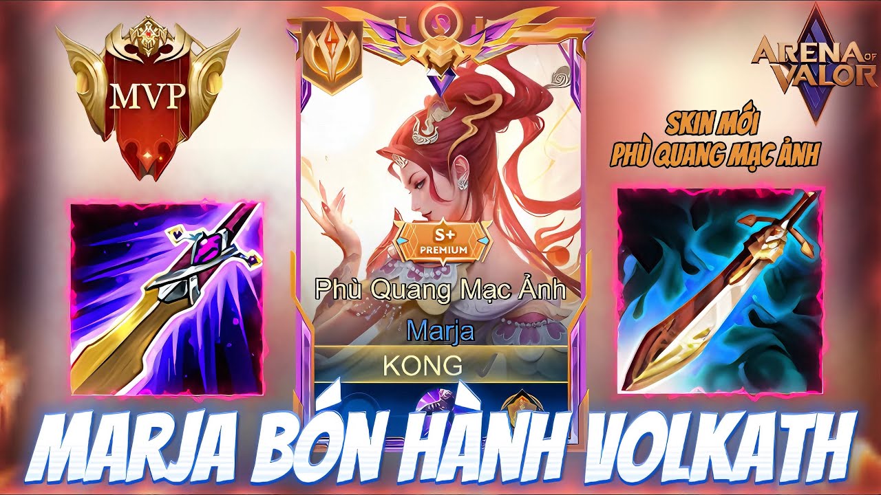 Skin Mới Marja Phù Quang Mạc Ảnh Bón Hành Volkath - Kong Physics - YouTube