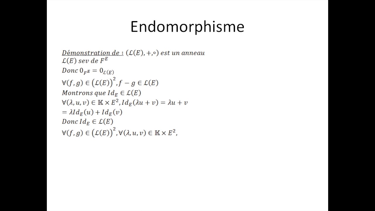 Espaces vectoriels partie 18 : Endomorphisme - YouTube